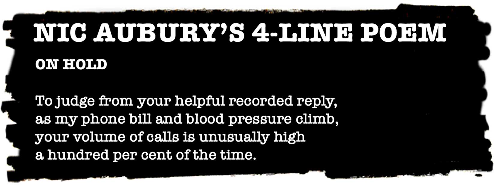 Nic Aubury's 4-line poem: On Hold - The New World