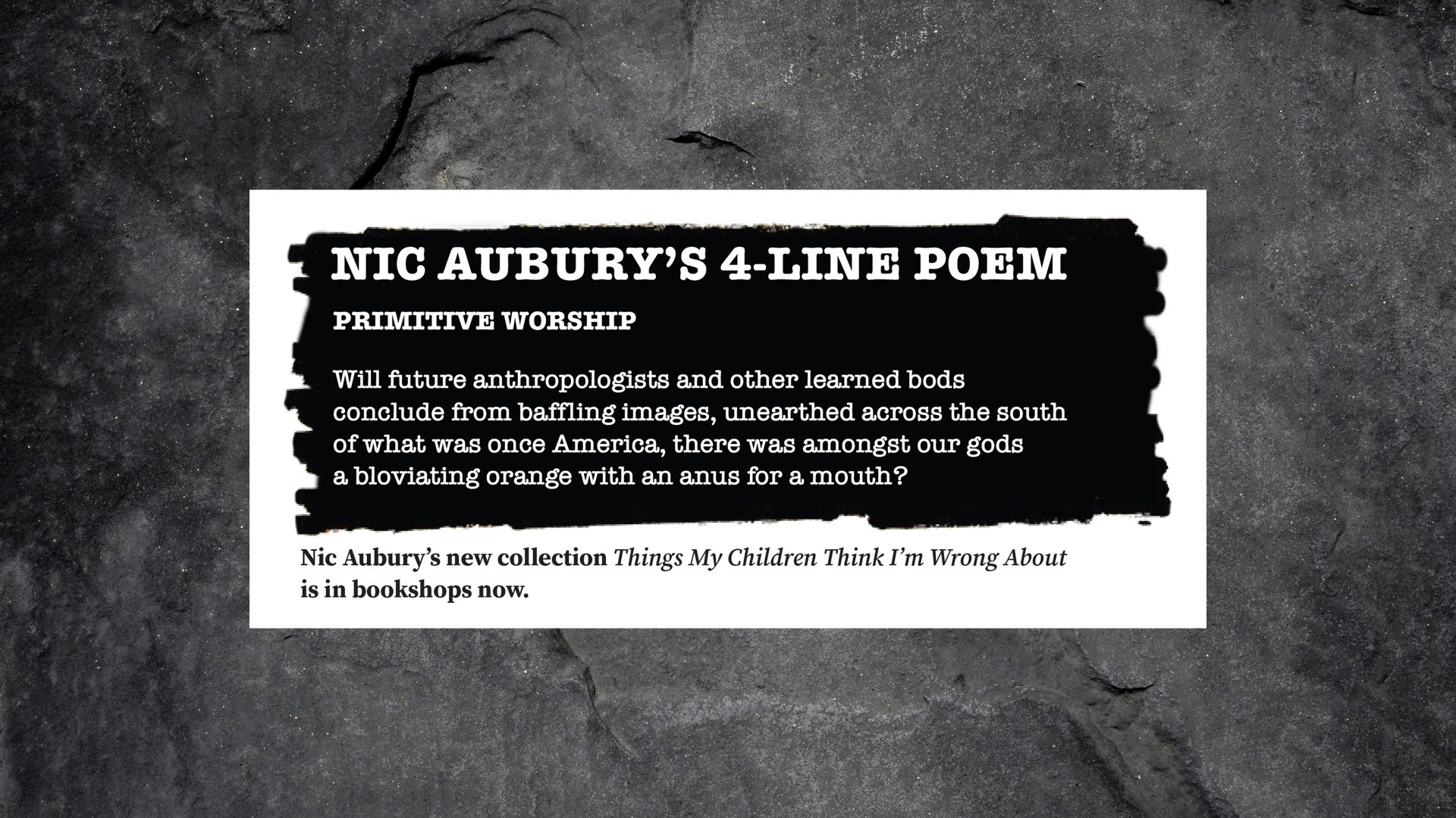 Nic Aubury's 4-line poem: Primitive worship - The New World