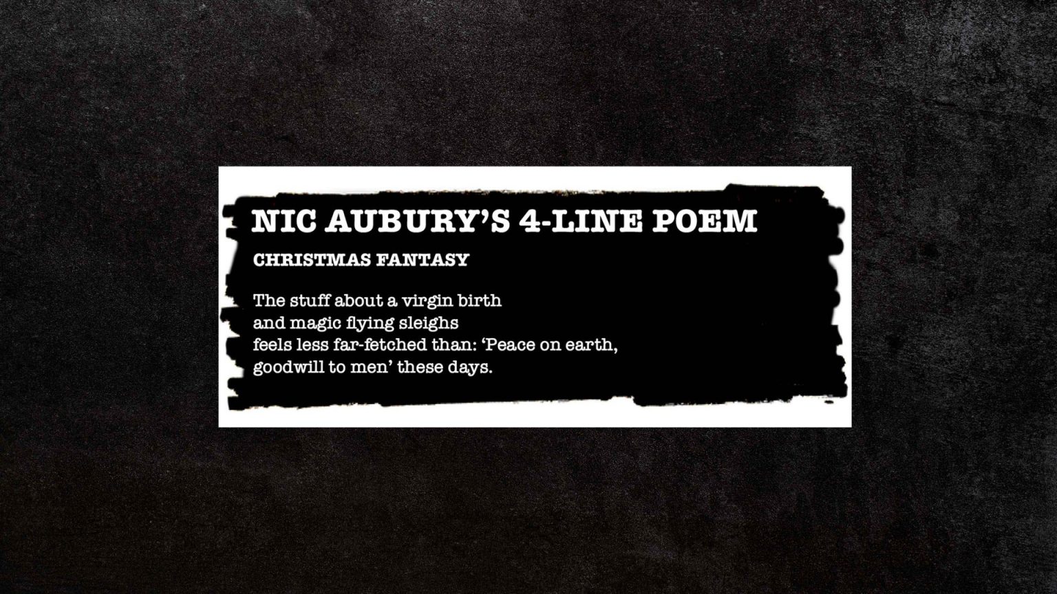Nic Aubury's 4-line poem: Christmas Fantasy - The New World