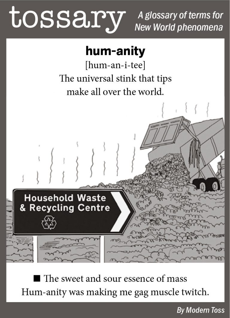 Modern Toss’s Tossary: Hum-anity - The New World
